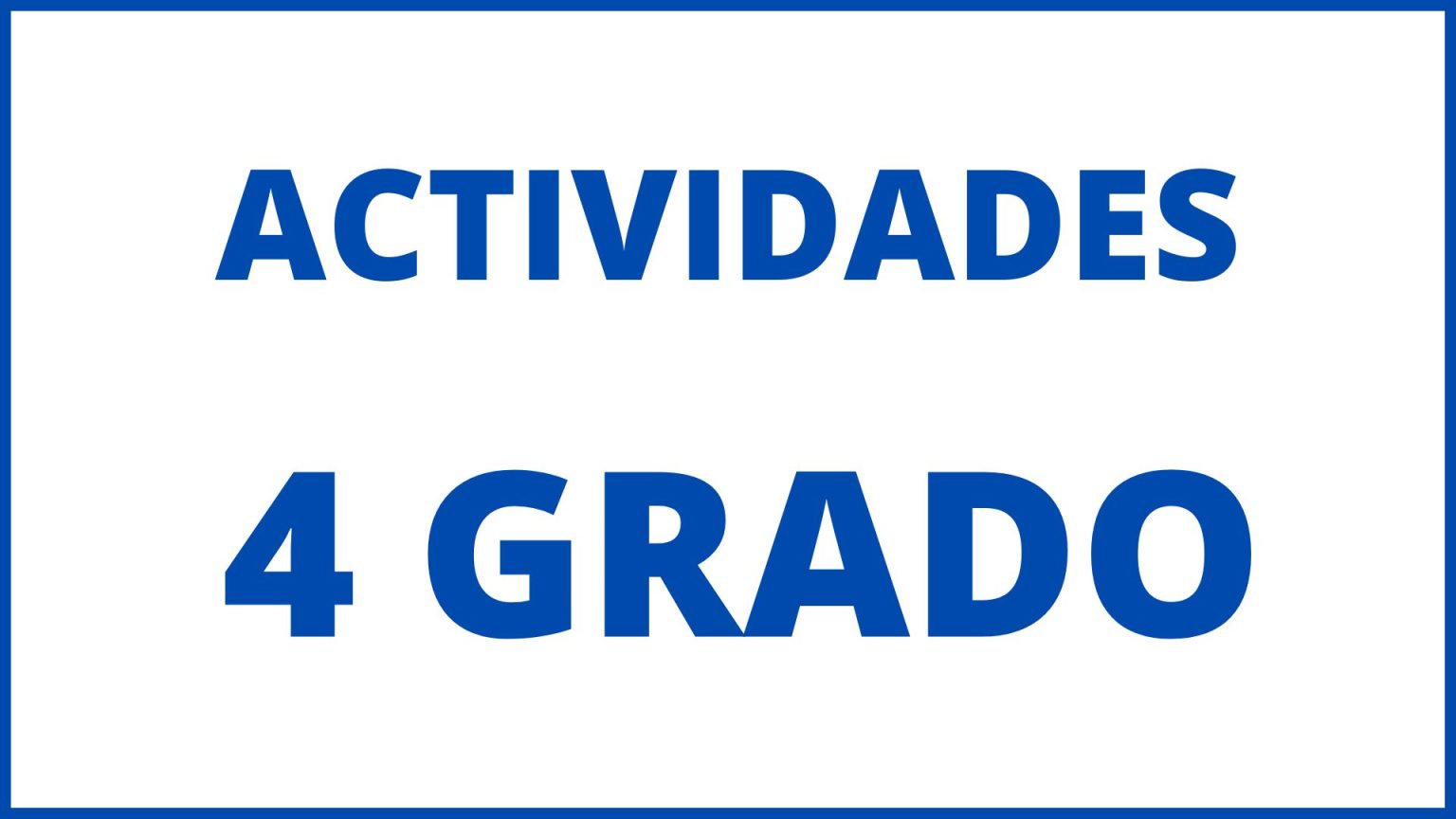 Actividades para Cuarto Grado de Primaria